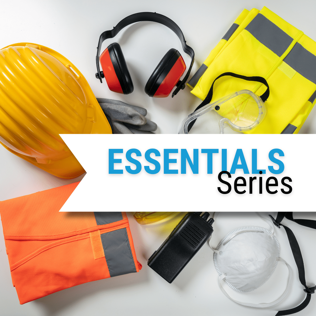 Essentials Series: Safety Products - Agilix Solutions