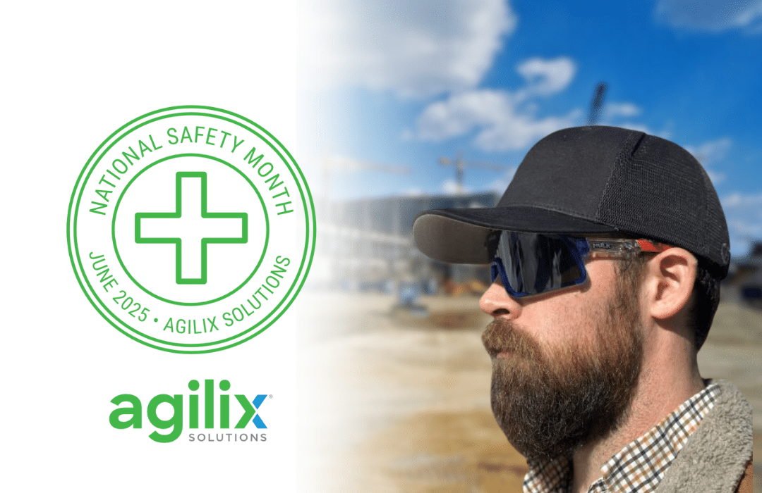 June is National Safety Month: Enhance Workplace Safety - Agilix Solutions